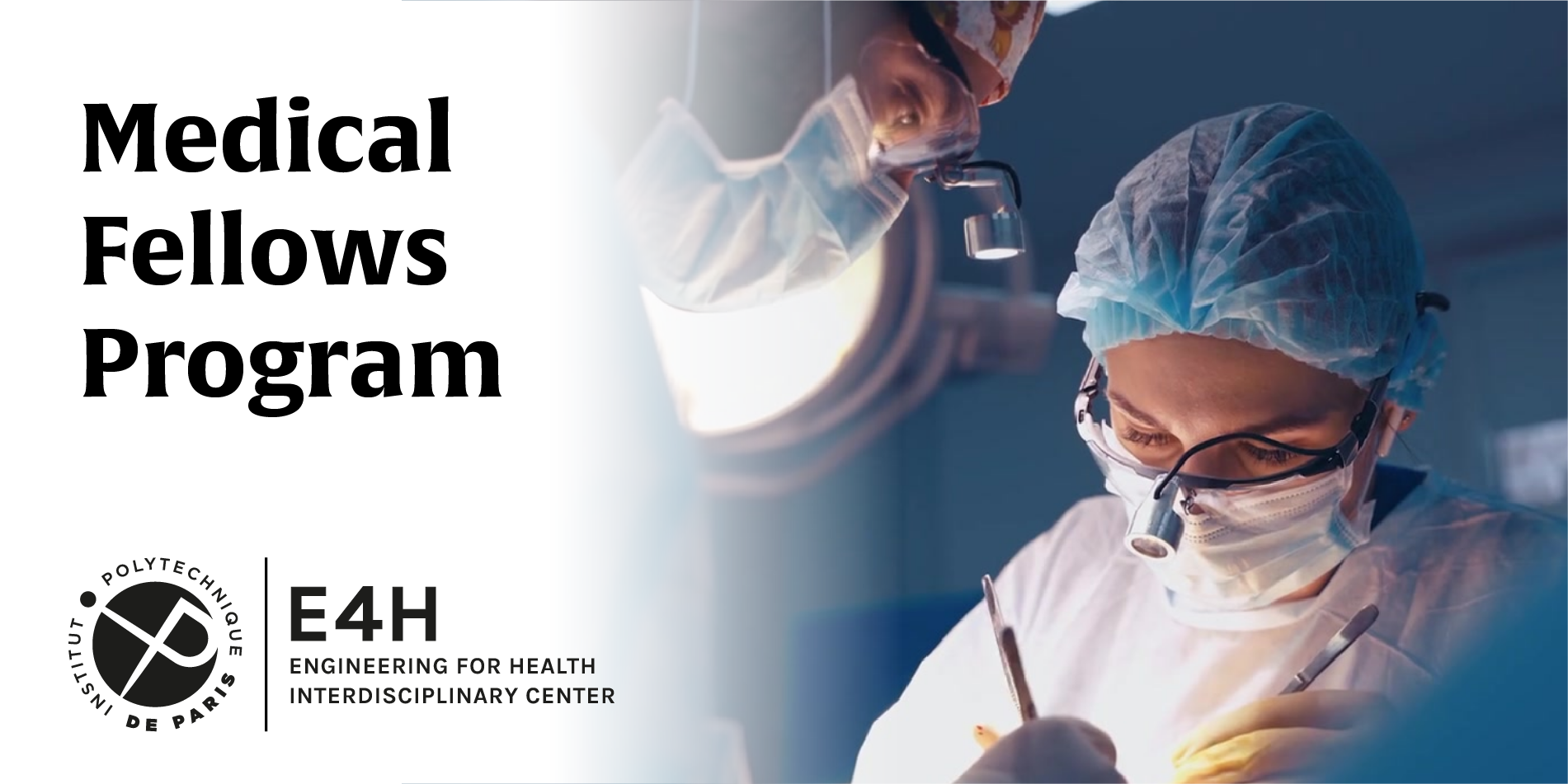 Medical Fellows Program | Institut Polytechnique de Paris